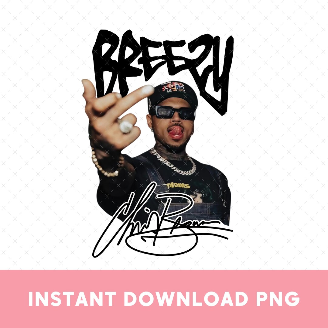 Chris Brown Middle Finger Shirt Design: Breezy Bowl XX PNG (digital ...