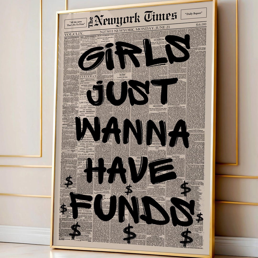 Vintage Girls Just Wanna Have Funds Wall Art, Funny Money Quote Poster ...