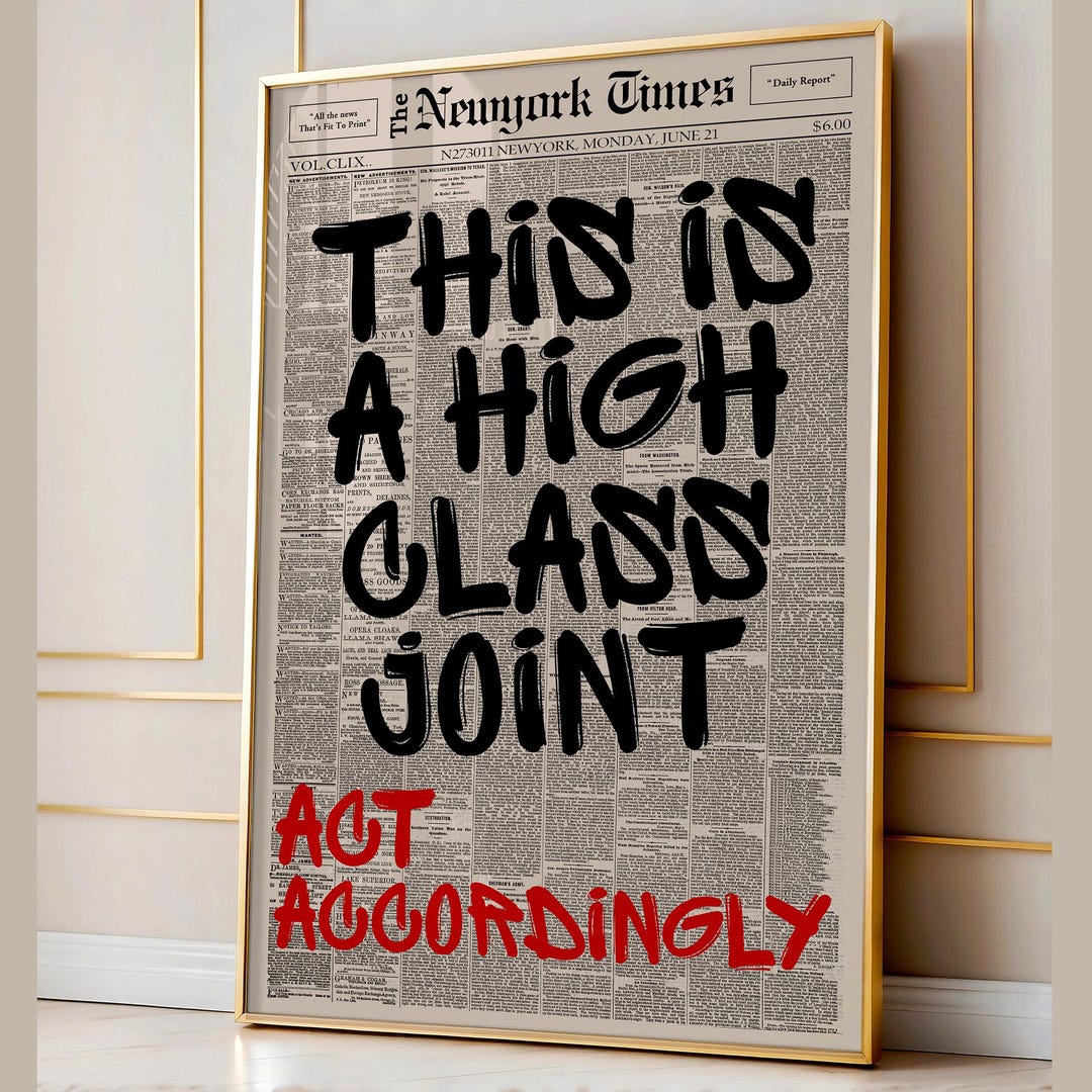 Retro High Class Joint Newspaper Poster, Funny Quote Wall Art. Humor ...