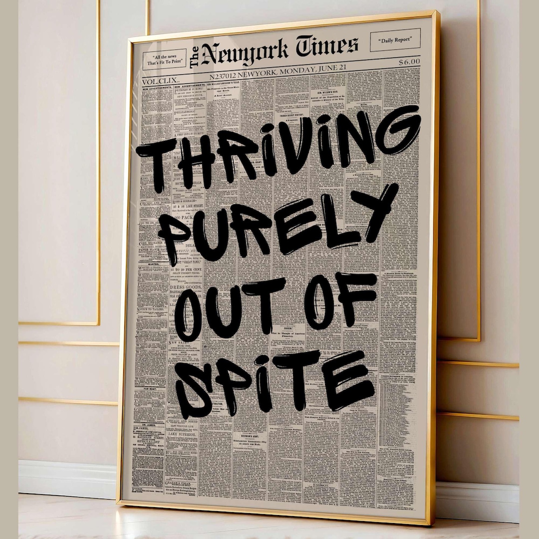 Retro Thriving Purely Out of Spite Newspaper Print, Typography Poster ...