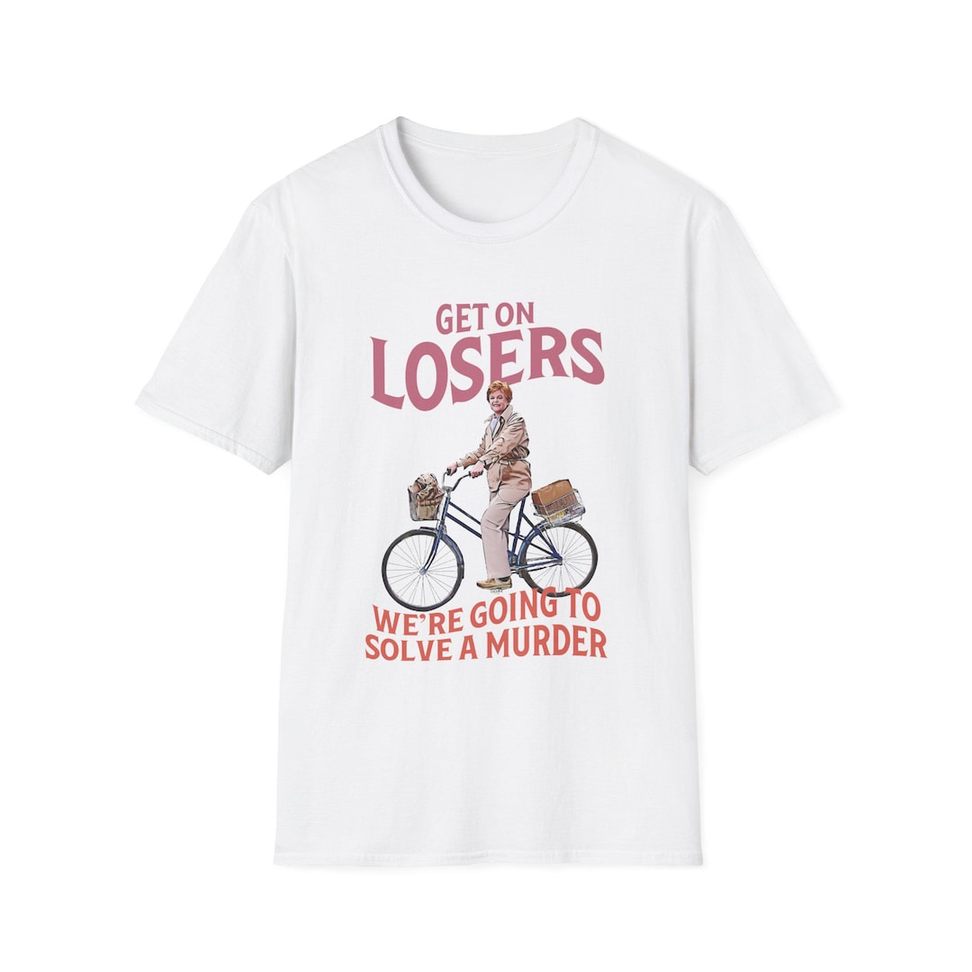 Get on Losers Murder She Wrote Shirt | Jessica Fletcher | Bicycle ...