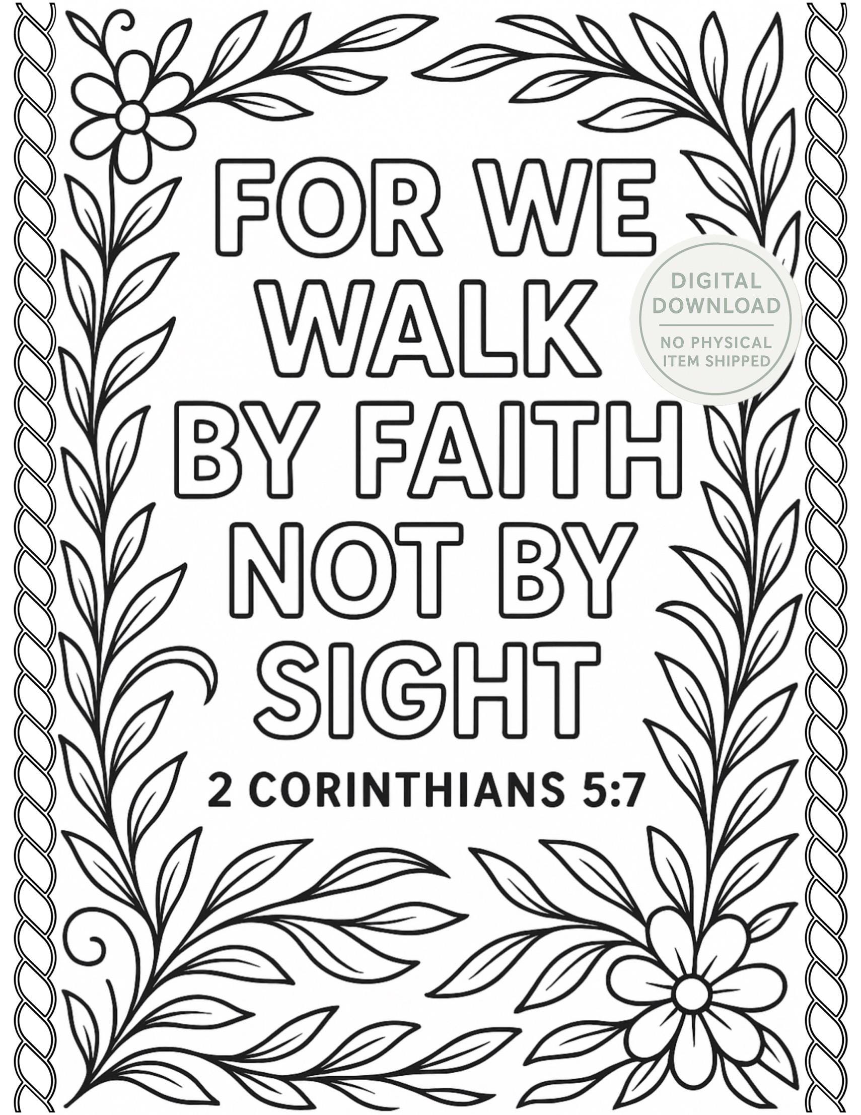 Walk by Faith Not by Sight Coloring Page – 2 Corinthians 5:7 Christian ...