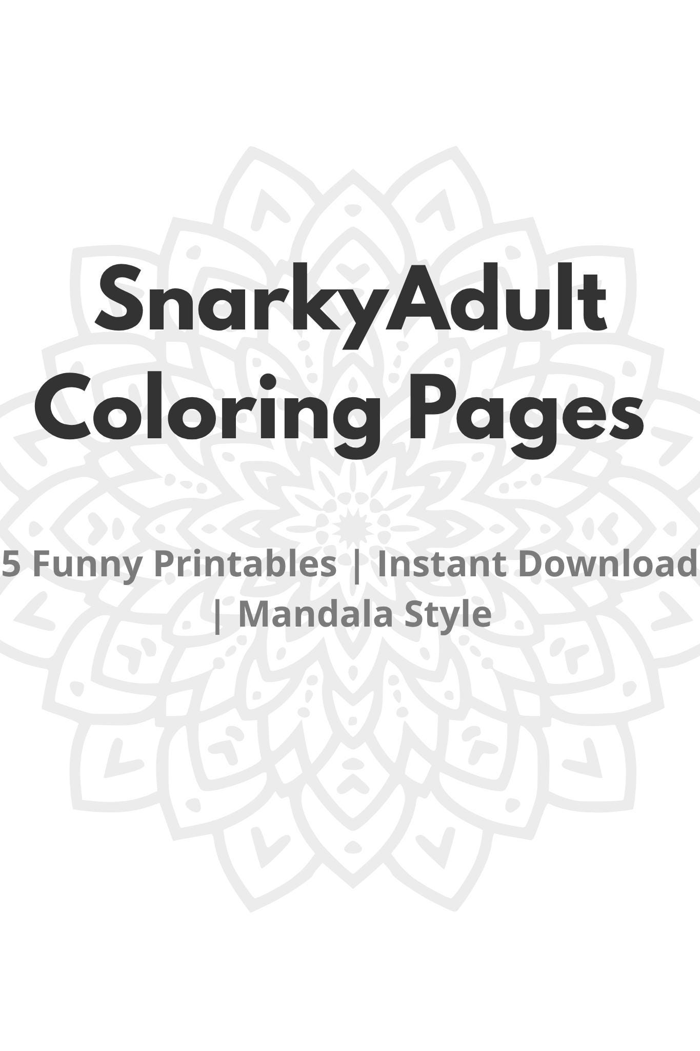 Snarky Adult Coloring Pages | Funny Printable Bundle | Everyday Humor ...