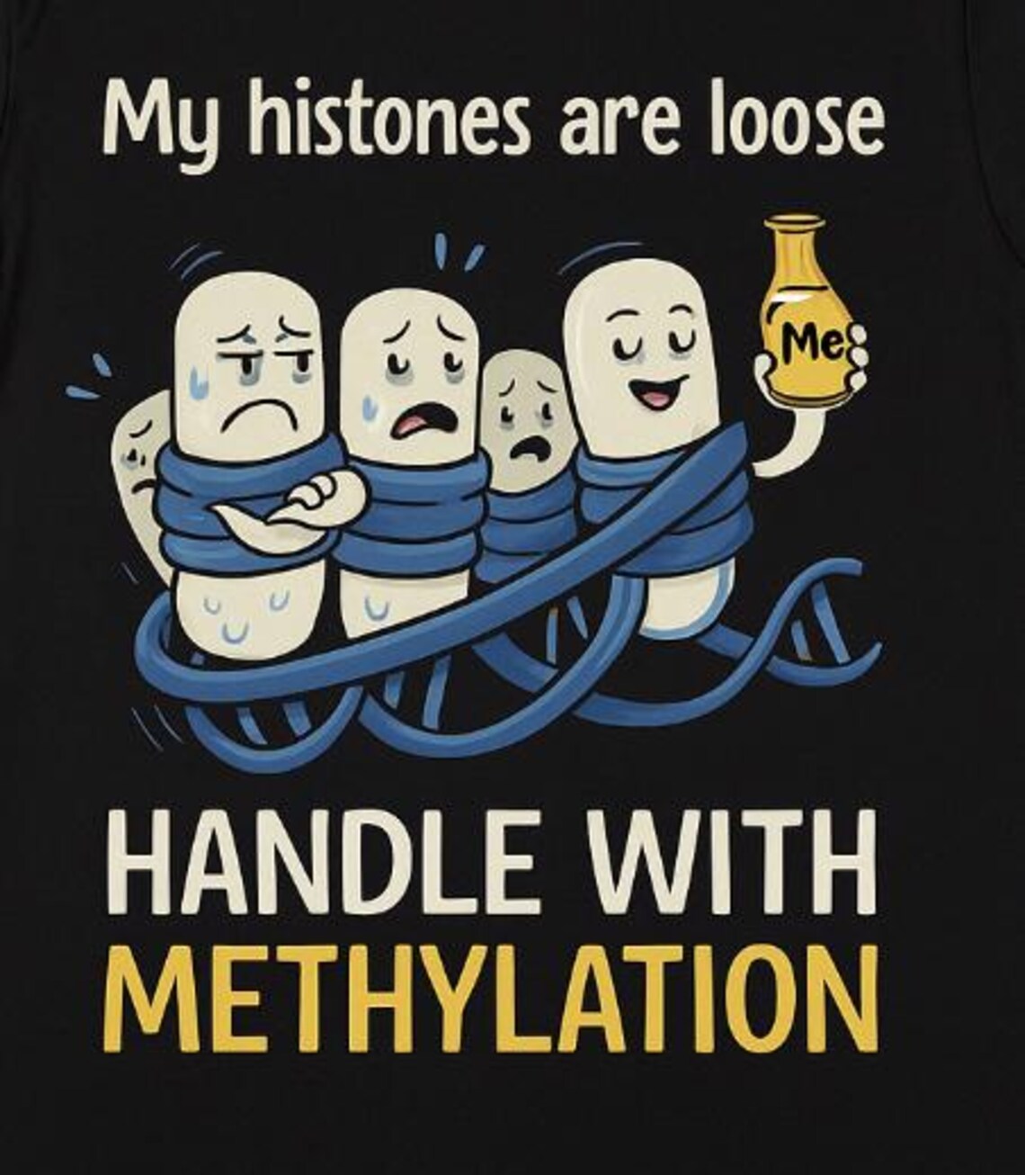 Cool Slogans Ts: DNA/RNA Themes Based on Genetics, Epigenetics ...