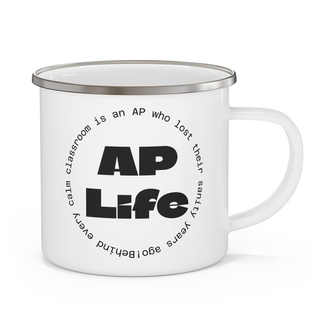AP Life Enamel Camping Mug - Teacher Gift - Etsy