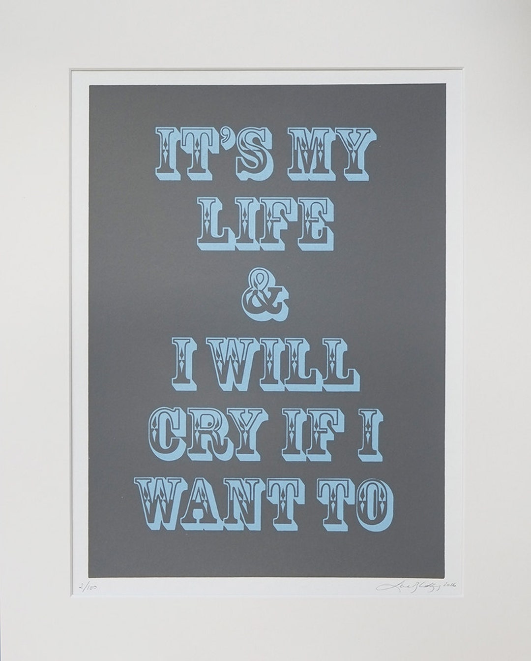 It's My Life & I Will Cry If I Want To - Etsy