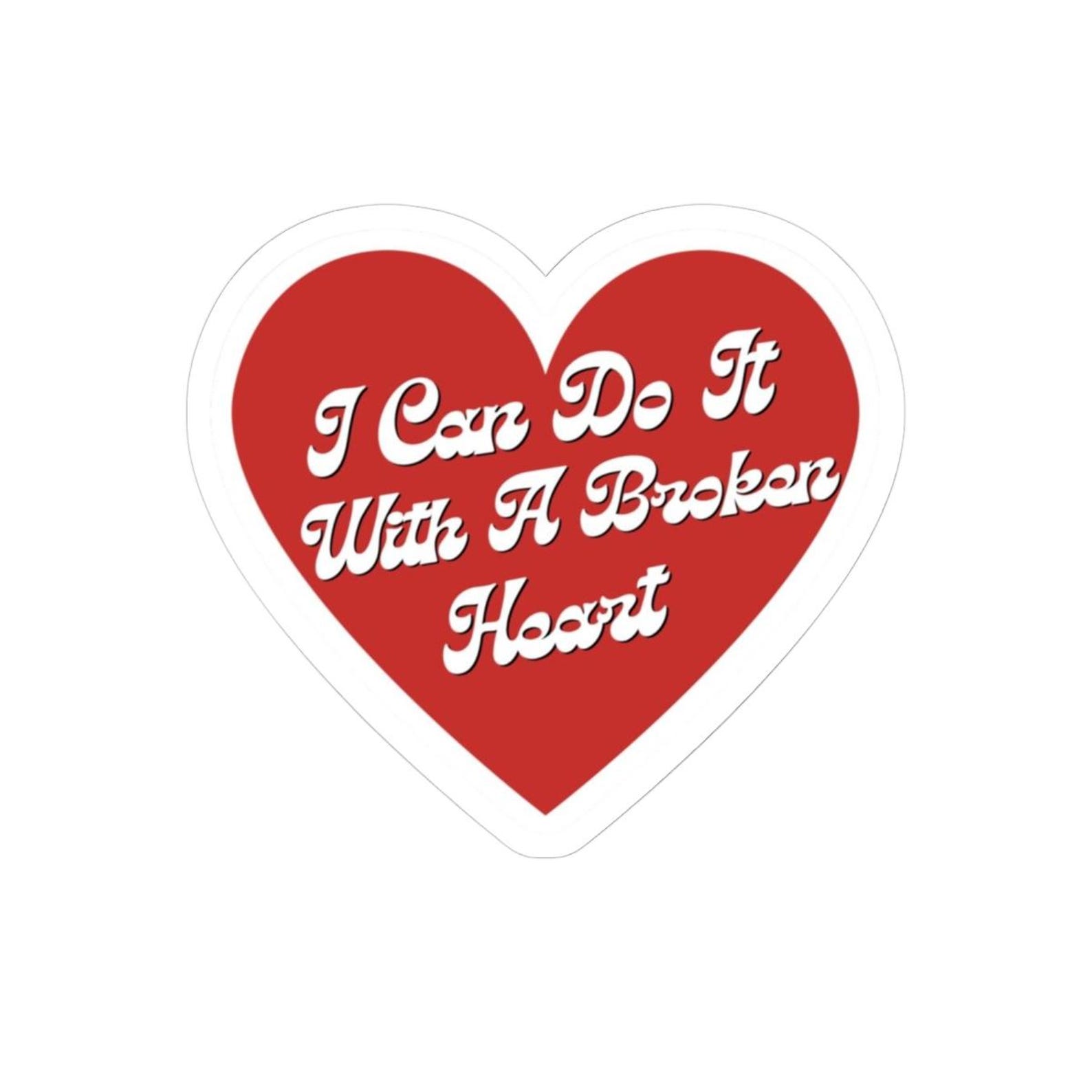 Heart Sticker – Motivational Broken Heart Vinyl Decal - Etsy