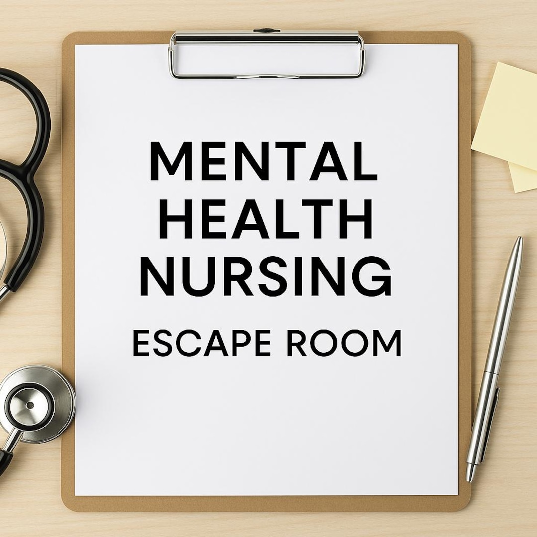 Mental Health Nursing Escape Room: Therapeutic Communication, Meds (PDF ...