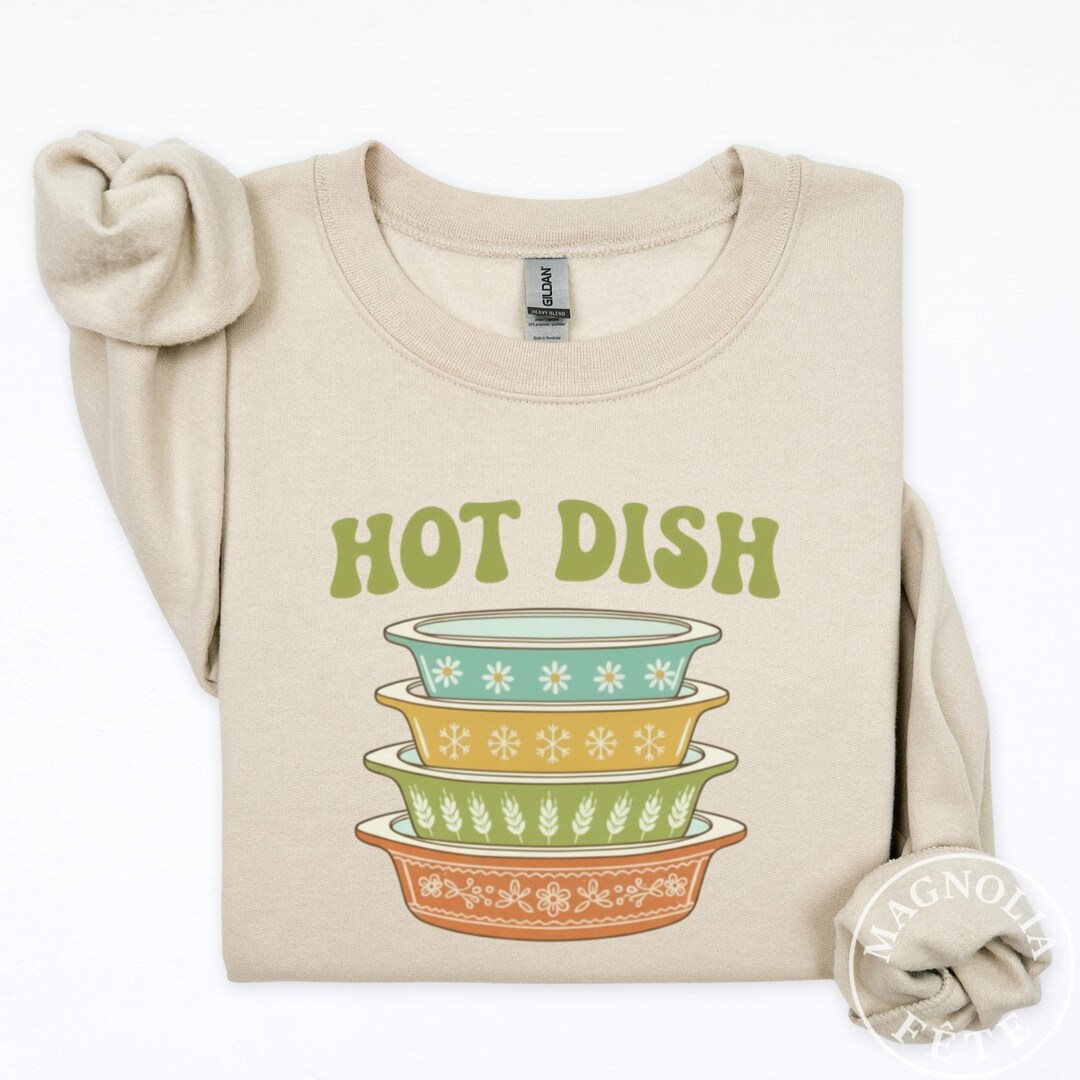Retro Hot Dish Sweatshirt, Vintage Pyrex Casserole, Midwest Kitchen - Etsy