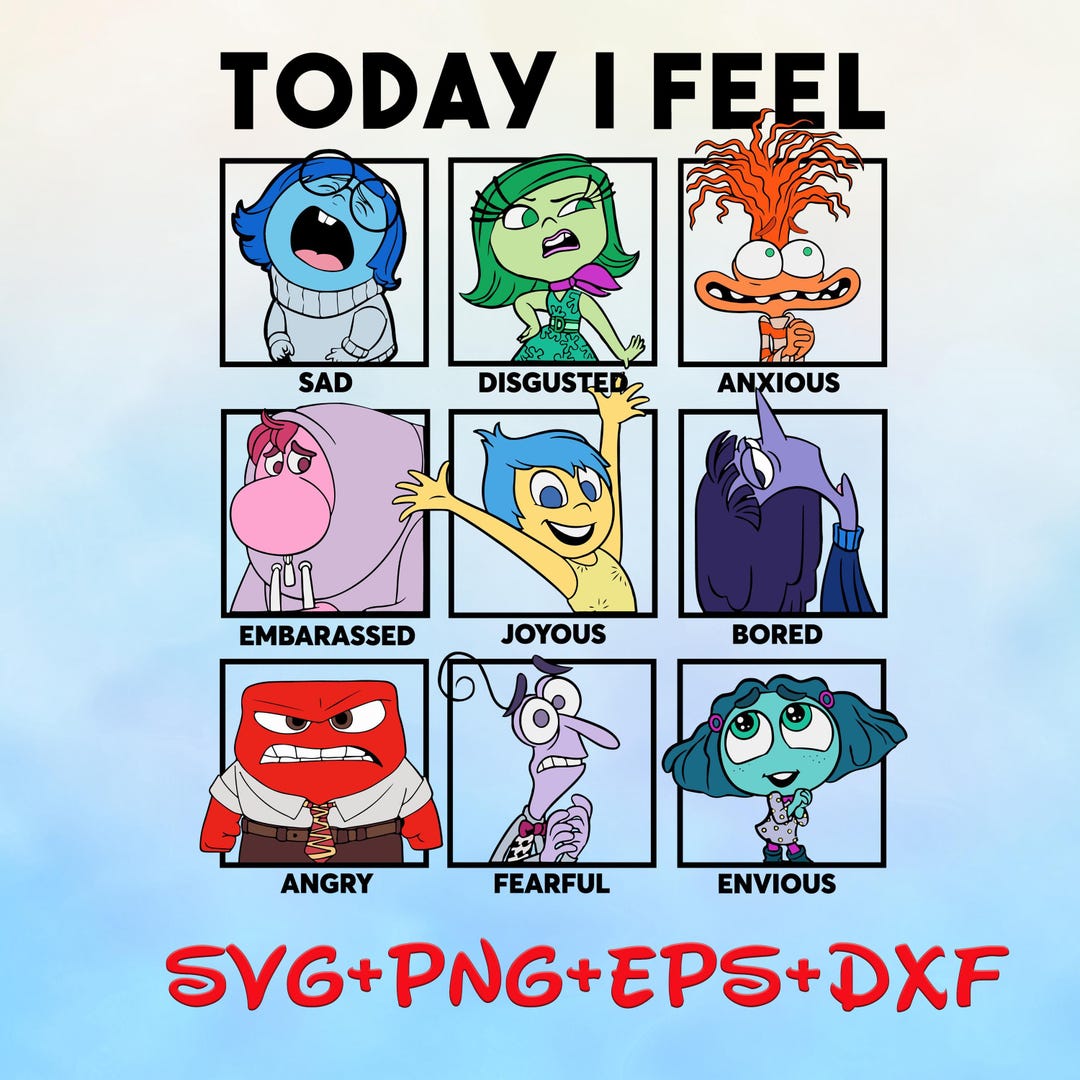 Inside Out Today I Feel SVG PNG, Disney Feel All Your Emotions SVG Png ...