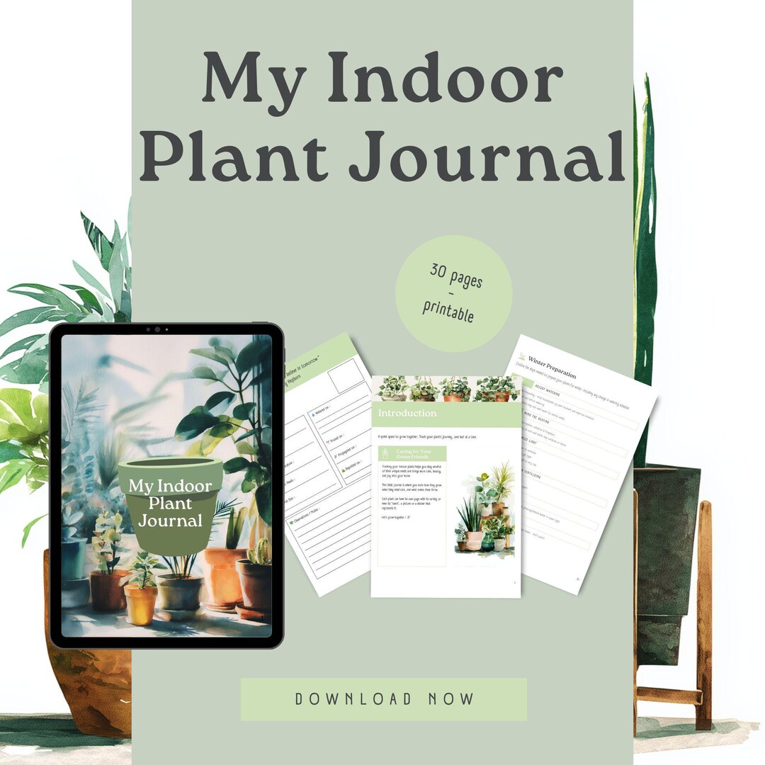 My Indoor Plant Journal, 30 Pages Houseplant Care Log, Printable and ...