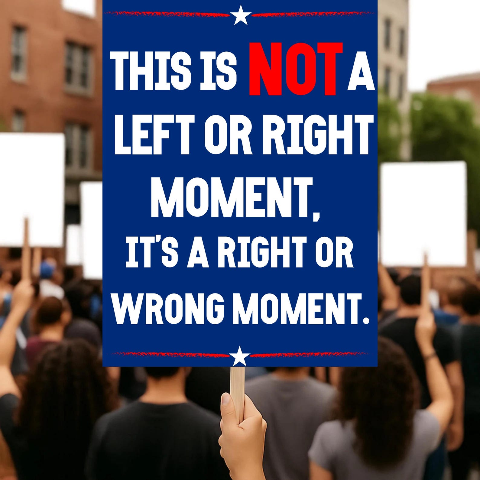 This is Not A Left or Right Moment Sign -patriotic Protest Yard Sign ...