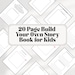 20-page Build Your Own Story Book for Kids | Guided Writing Prompts ...
