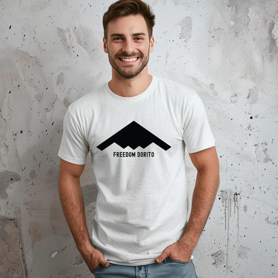 Freedom Dorito B2 Bomber Shirt, Aviation Humor Tee - Etsy