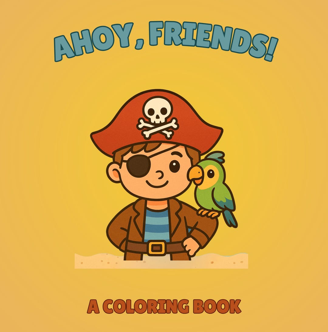 Ahoy Friends Coloring Book for Kids | Pirate Animal Adventures – Fun ...