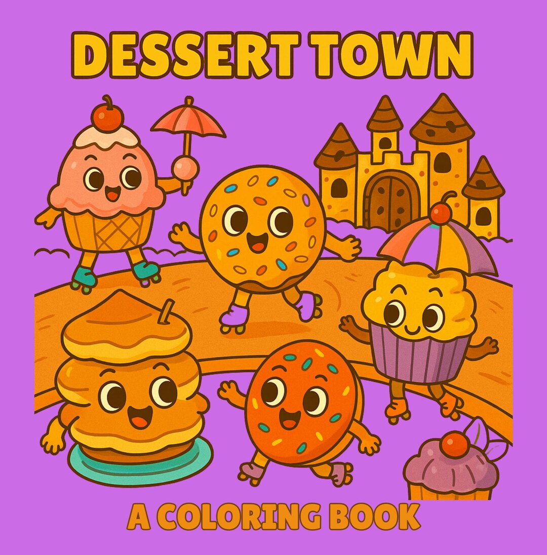 Dessert Town – Cute Dessert Coloring Pages for Kids | Sweet Printable ...