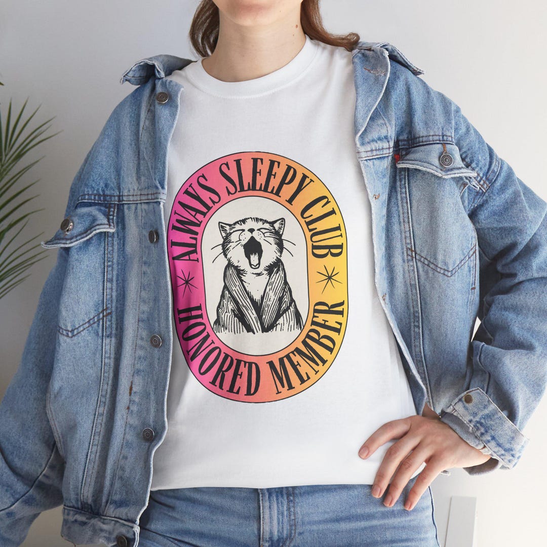 Always Sleepy Club Unisex Tee, Cute Sleepy Shirt, Lazy Day T-shirt ...