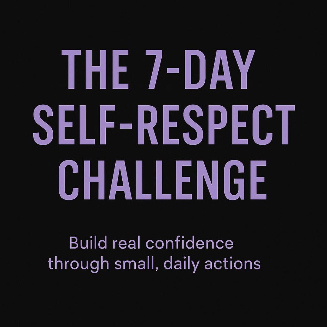 The 7-day Self-respect Challenge – Daily Digital Journal Prompts to ...