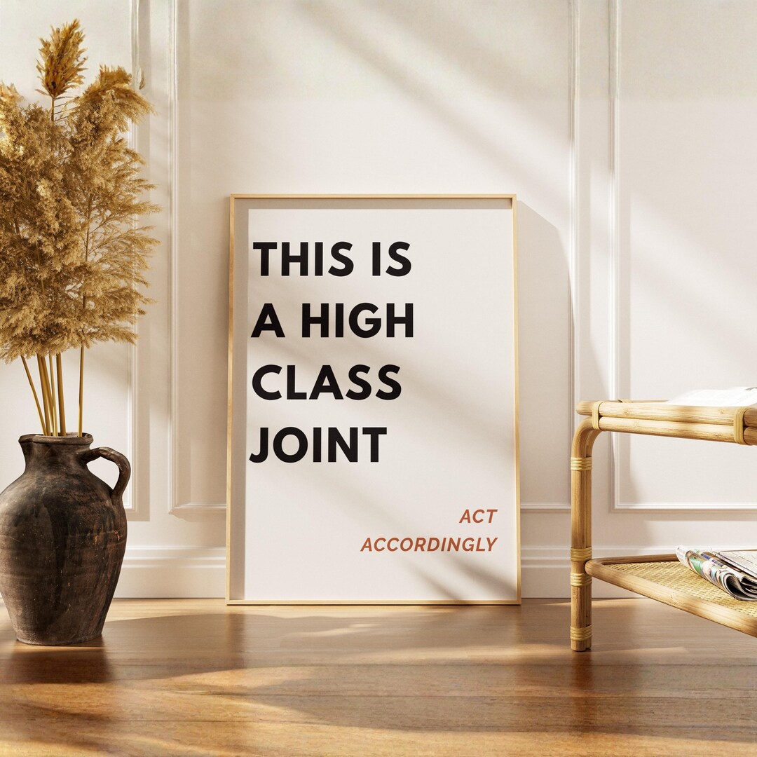 This is A High Class Joint Print, Funny Quote Wall Art, Modern Home ...
