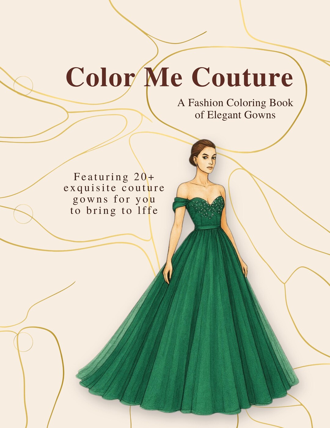 Couture Gown Coloring Book: 20+ Fashion Illustration Pages (digital ...