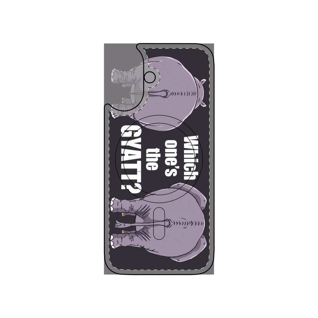 Which Ones the Gyatt Funny Meme Stylish Magnetic Phone Case - Elephant ...