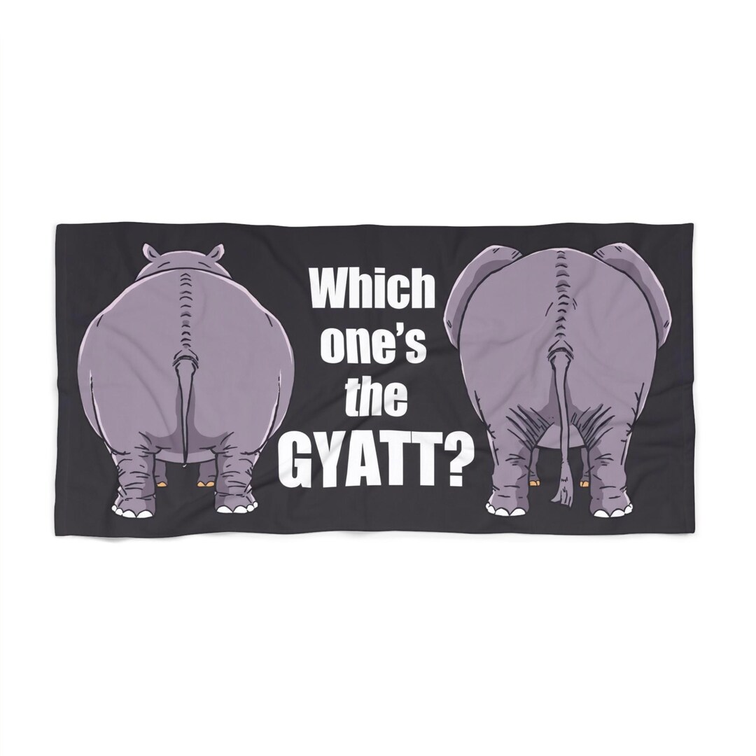 Which Ones the Gyatt Funny Meme Beach Towel With Funny Hippo Design ...