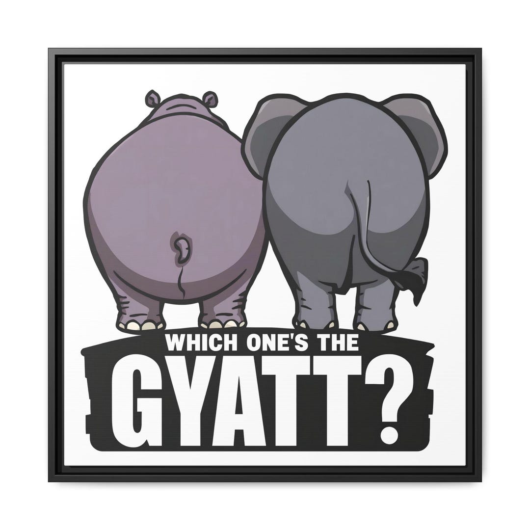 Which Ones the Gyatt Funny Meme Framed Wall Art - Humorous Animal Print ...