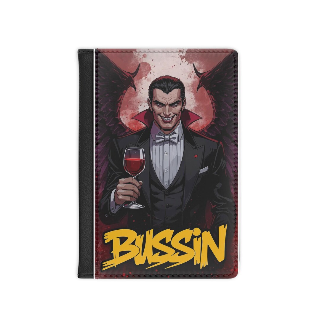 BUSSIN Vampire Dark Aesthetic Passport Cover, Unique Travel Accessory ...