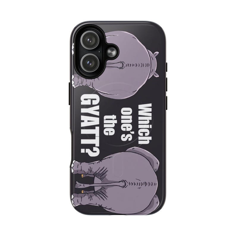 Which Ones the Gyatt Funny Meme Tough Magnetic Phone Case - Whimsical ...