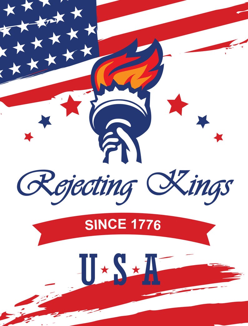 Rejecting Kings Since 1776 - No Kings Protest Sign - Digital Download ...