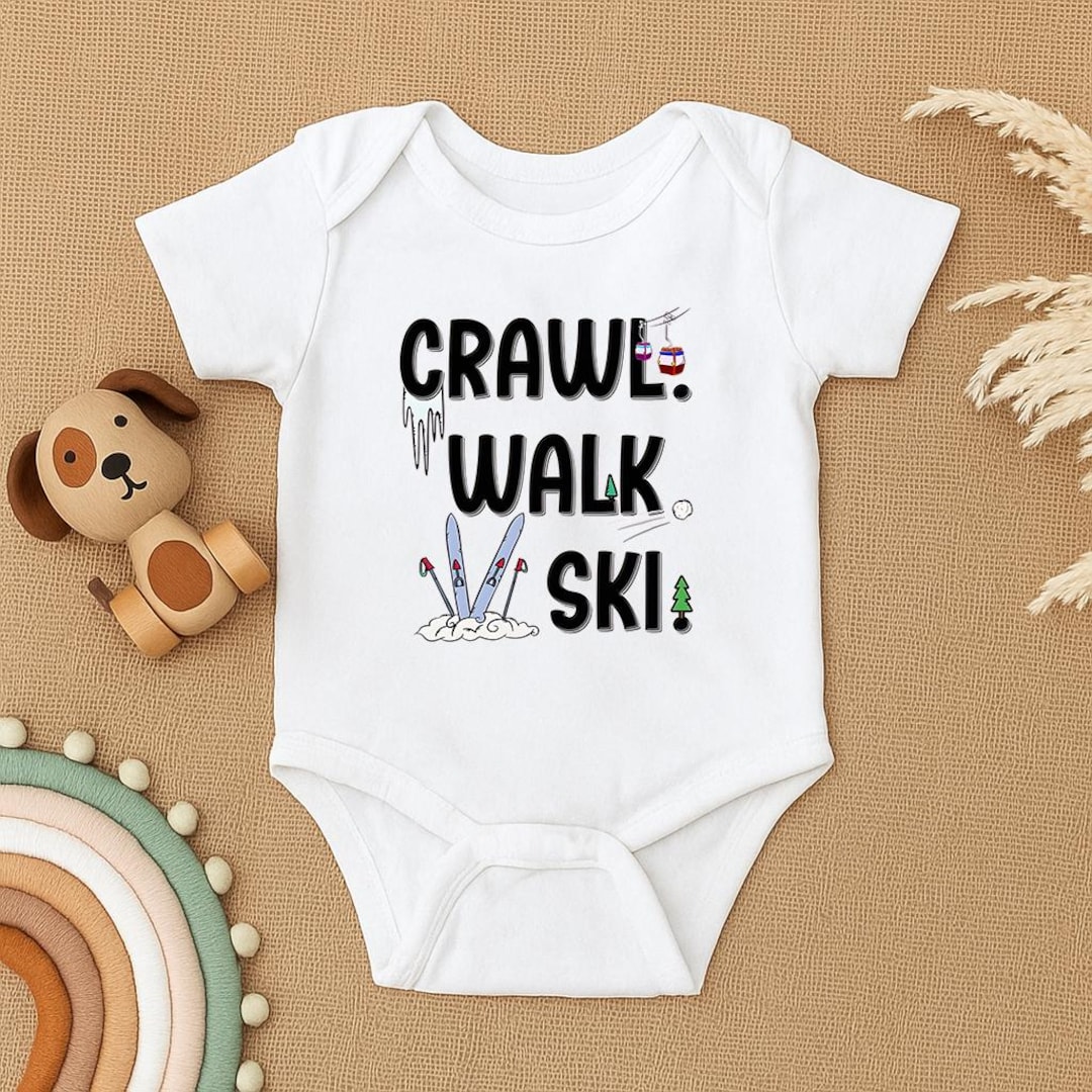 Crawl Walk Ski Baby Bodysuit, Funny Ski Baby Outfit, Winter Baby Shower ...