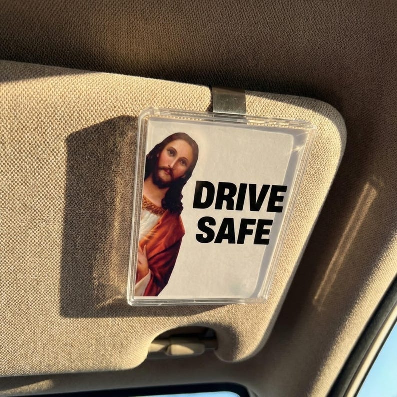 Funny Jesus Drive Safe Car Visor Clip, Jesus is Watching You Meme ...