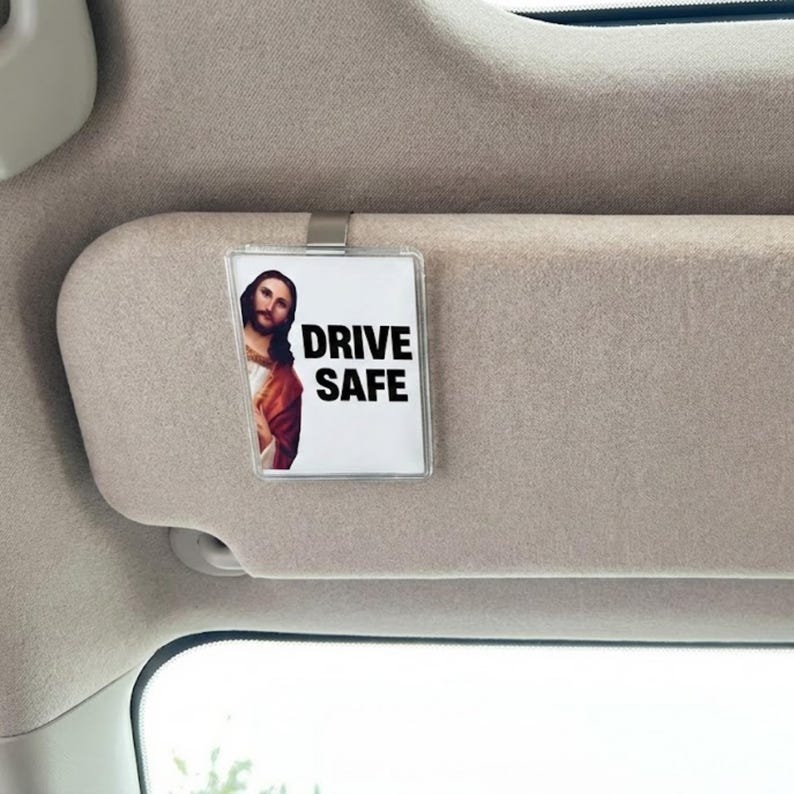 Funny Jesus Drive Safe Car Visor Clip, Jesus is Watching You Meme ...