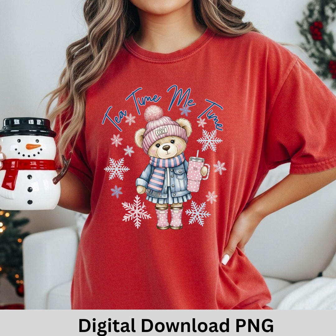 Tea Time Me Time Bear PNG Digital Download | Cute Winter Bear With Tea ...