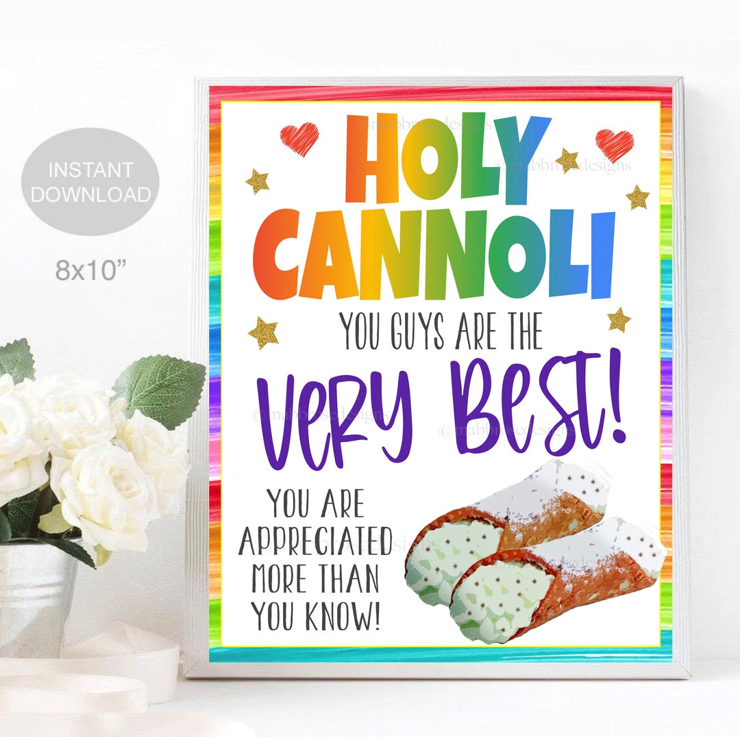 Cannoli Appreciation Sign, Holy Cannoli You're the Best, School Pto Pta ...