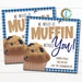 We Would Be Muffin Without You Thank You Appreciation Week Gift Tags ...