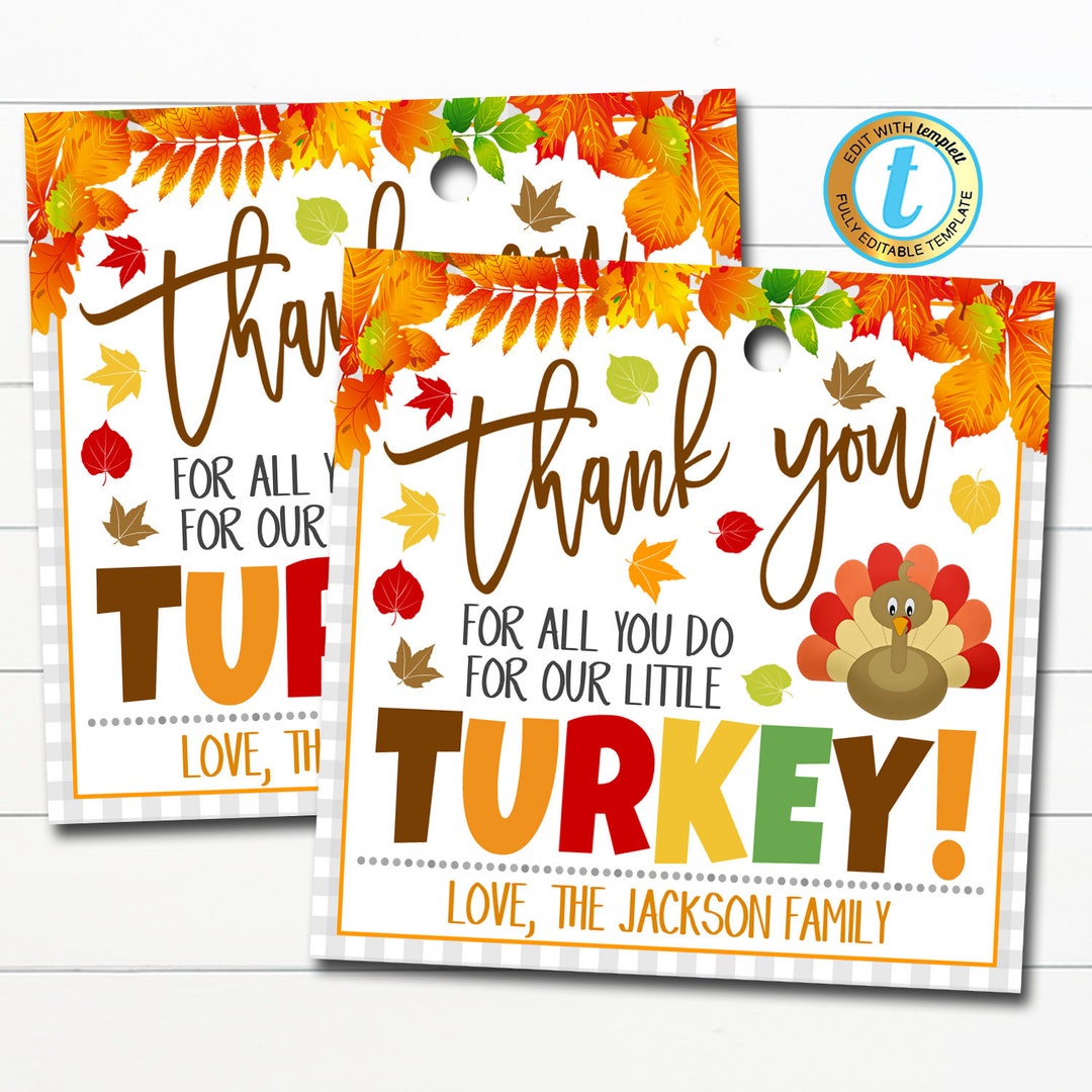 Fall Gift Tags, Thank You for All You Do for Our Little Turkey Teacher ...