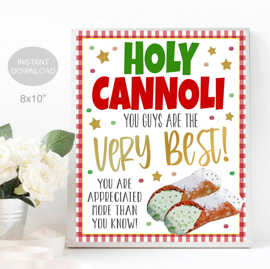 Italian Cannoli Appreciation Sign, Holy Cannoli You're the Best, School ...
