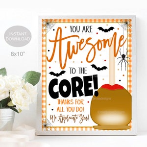 Halloween Caramel Apple Sign, You Are Awesome to the Core, Fall Staff ...