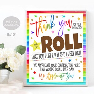 Appreciation Sign, Thank You for the Roll You Play Gift, Teacher Staff ...