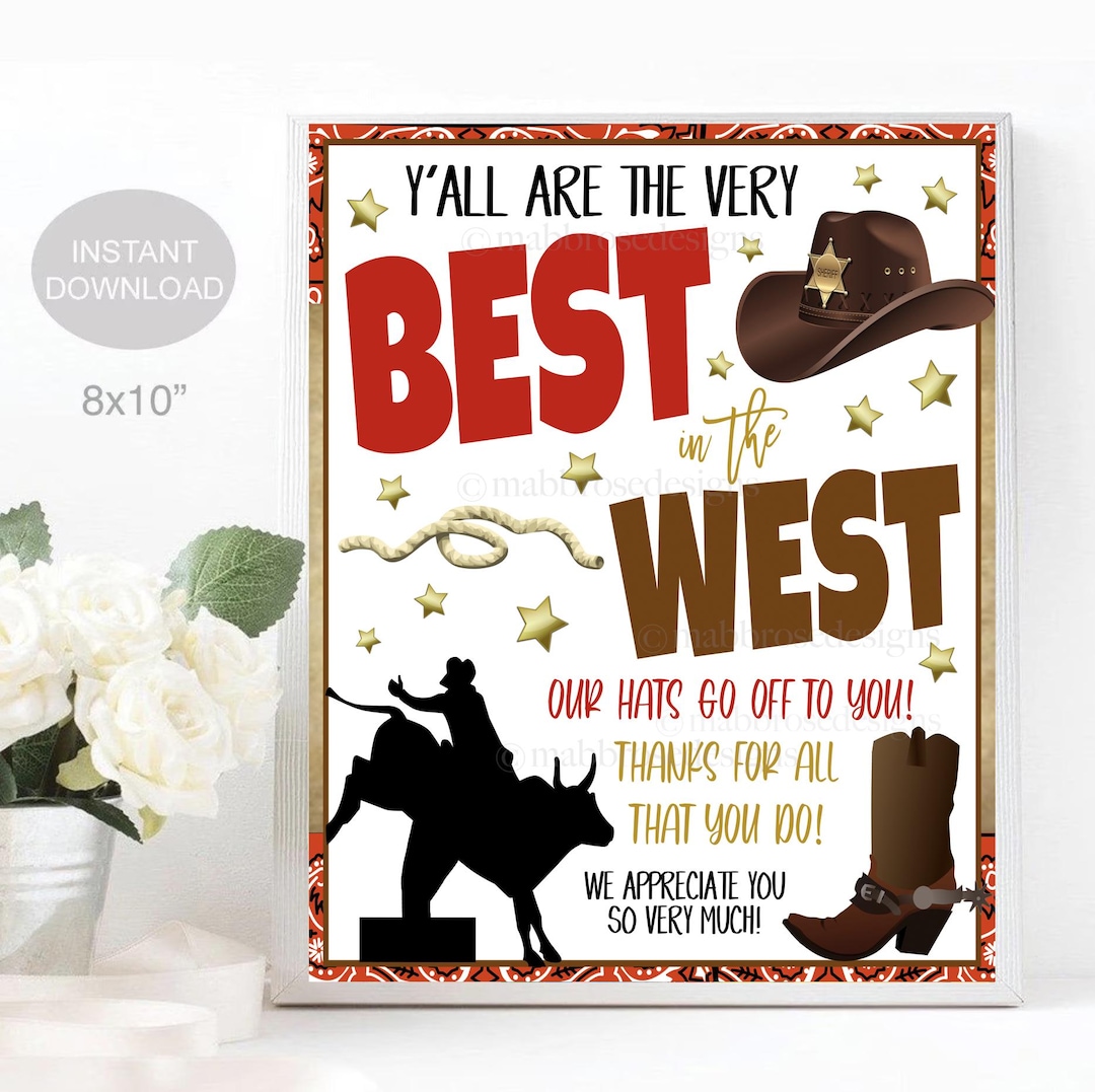 Western Theme Appreciation Sign, Y'all Are the Best in the West ...