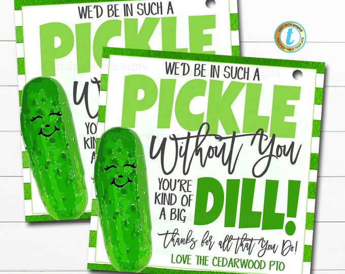 Pickle Appreciation Gift Tags, You Are a Big Dill Thank You, Teacher ...