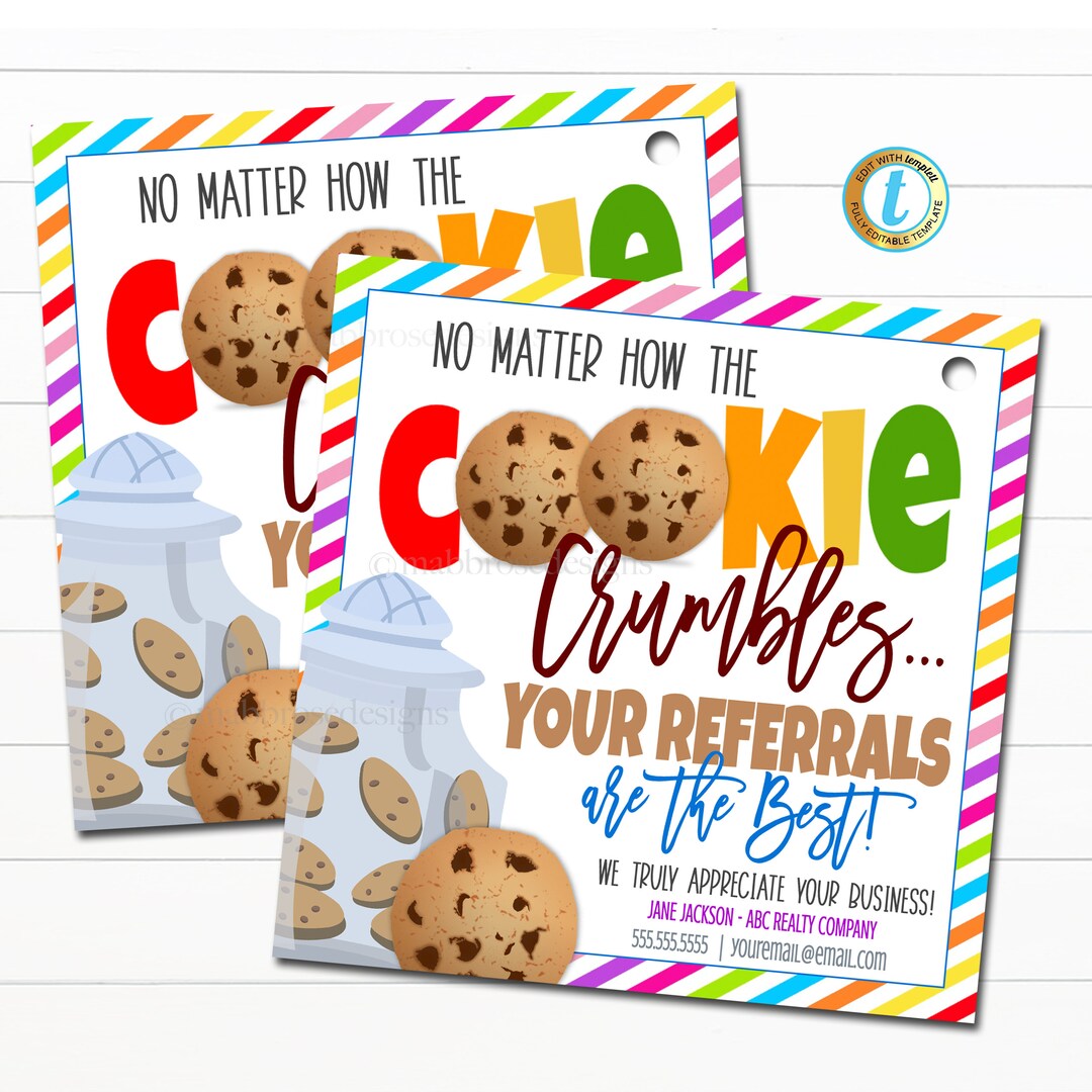 Cookie Referral Gift Tags, No Matter How the Cookie Crumbles You're the ...
