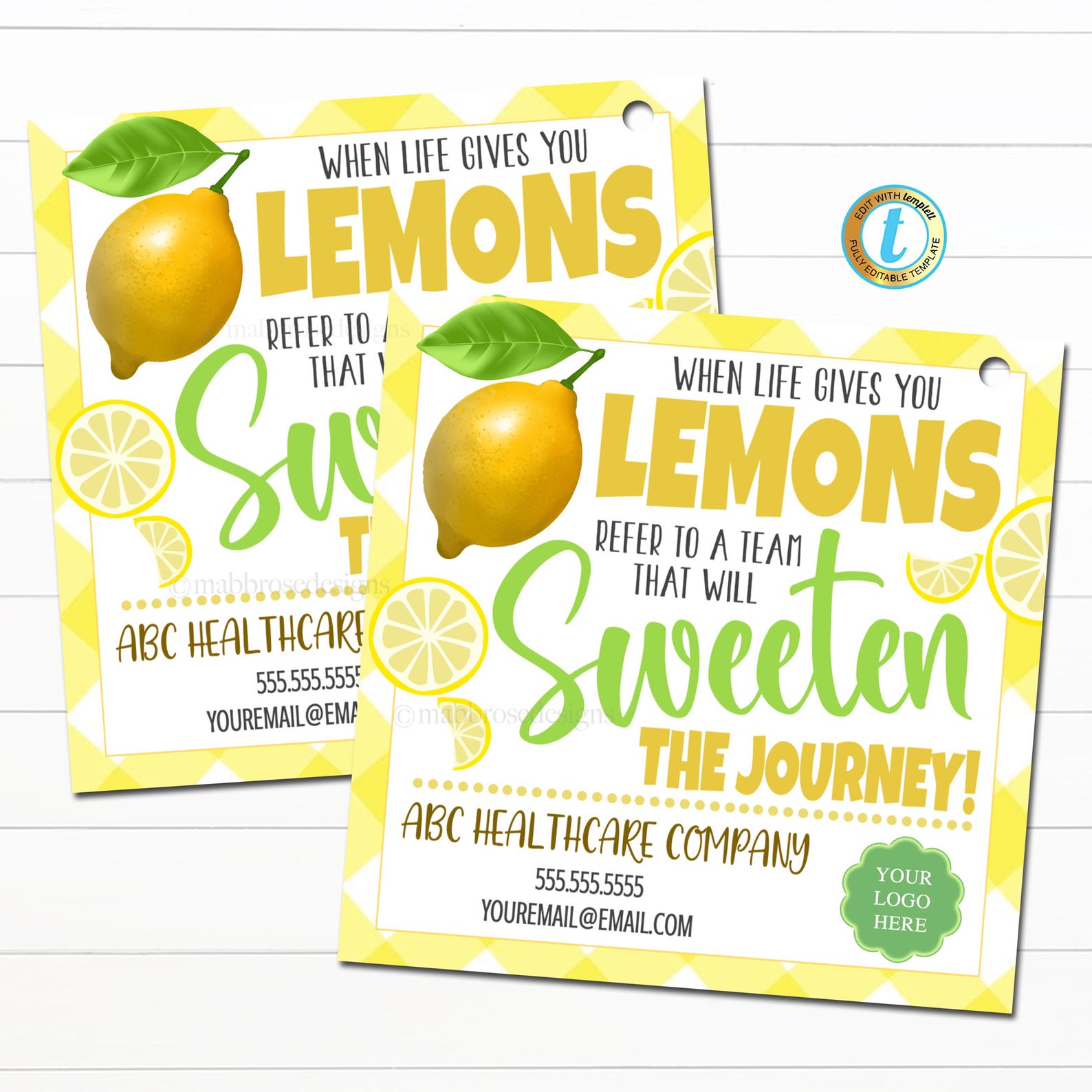 Lemons Home Health Hospice Care Referral Marketing Tag, When Life Gives ...