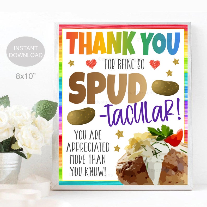 Baked Potato Bar Appreciation Sign, Thanks for Being Spud-tacular ...