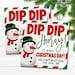 Christmas Dip Dip Hooray Christmas Day Teacher Thank You Tag, Holiday ...