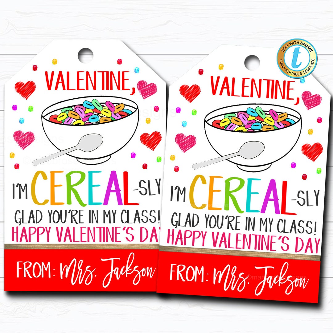 Valentine Cereal Gift Tags, Cereal-sly Glad You're in My Class ...