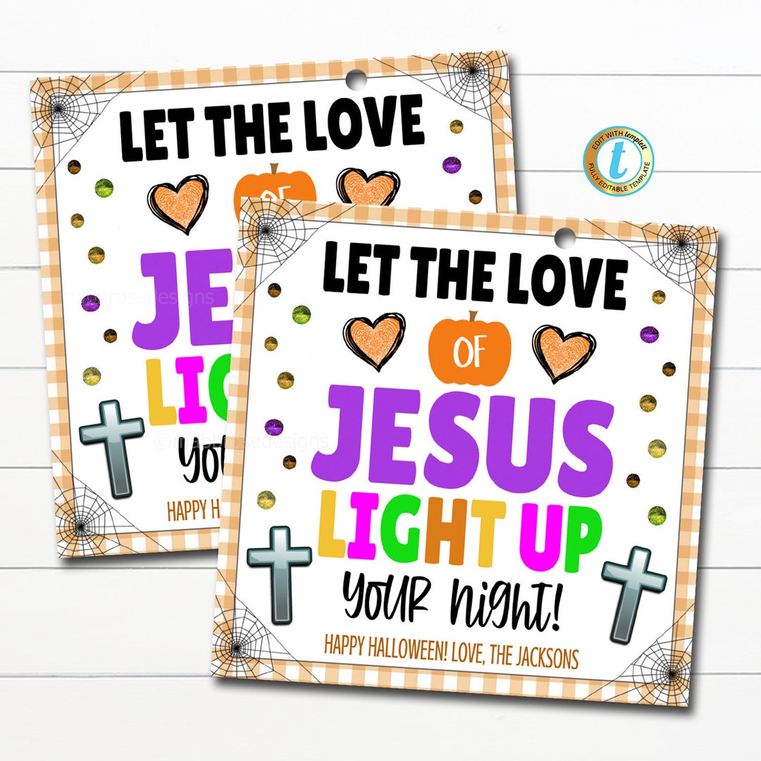 Halloween Gift Tags, Let the Love of Jesus Light up Your Halloween ...