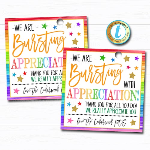 Bursting With Appreciation Gift Tags School Pto Pta Editable - Etsy