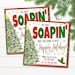 Christmas Gift Tag, Soapin' You Have a Merry Christmas, Holiday Soap ...